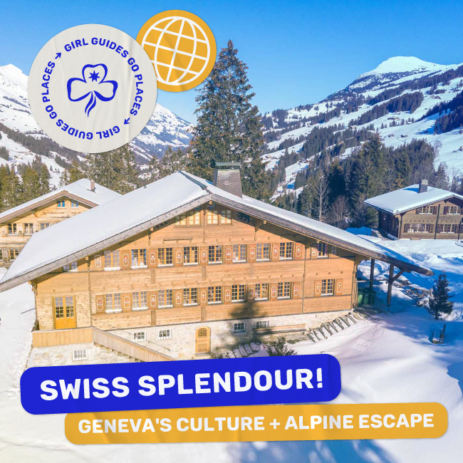 Swiss Splendour: Geneva's Culture + Alpine Escape - Girl Guides Australia